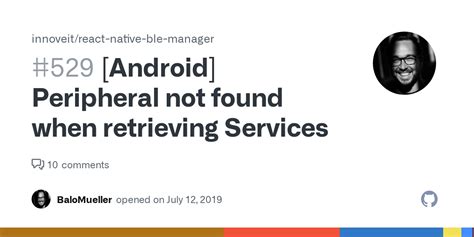 Android Peripheral Not Found When Retrieving Services · Issue 529