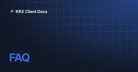 Faq Krx Client Docs