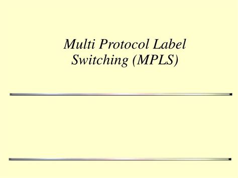 Ppt Multi Protocol Label Switching Mpls Powerpoint Presentation