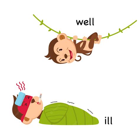 Premium Vector Opposite Words Ill And Well