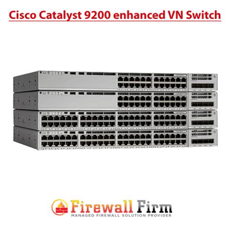 Cisco Catalyst 9200 Enhanced Vn Switch Buy Online In India