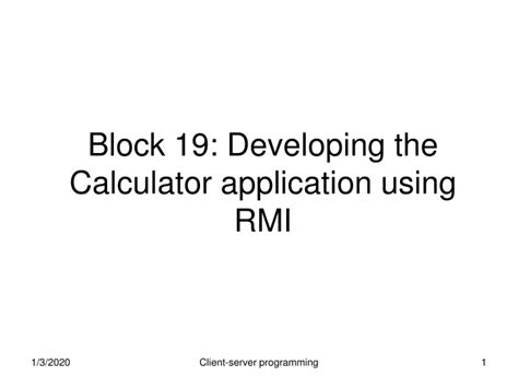 Ppt Developing Calculator Application Using Rmi Client Server