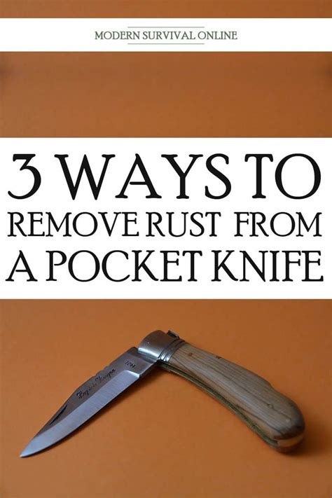 3 Ways To Remove Rust From A Pocket Knife Modern Survival Online