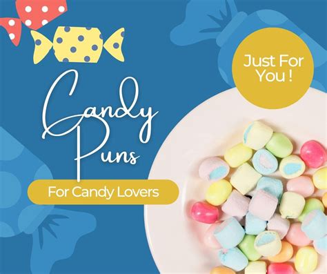 ️ 106 Candy Puns To Tickle Your Funny Bone Hi Miss Puff