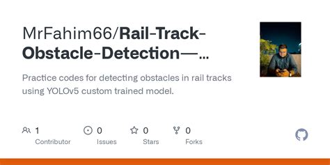 Github Mrfahim66 Rail Track Obstacle Detection Practice Practice Codes For Detecting