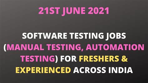 Automation Testing And Manual Testing Jobs 21st June Fresher