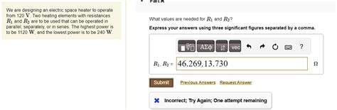 Solved We Are Designing An Electric Space Heater To Operate From 120 V Two Heating Elements