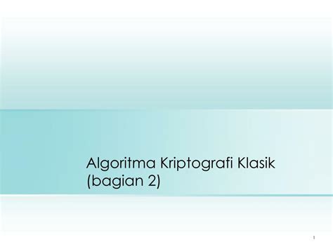 PPT Algoritma Kriptografi Klasik Bagian PowerPoint Presentation ID