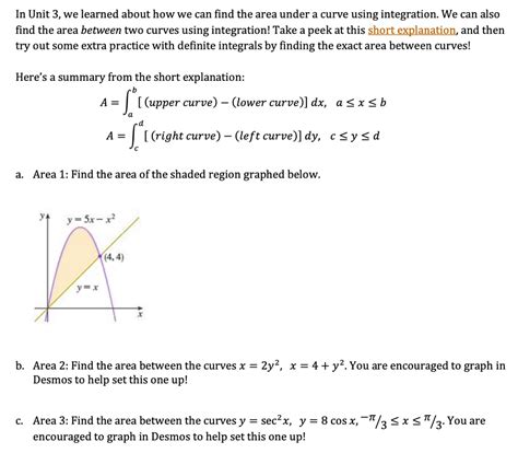 Solved In Unit 3 We Learned About How We Can Find The Area Under A