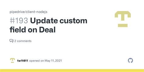 Update Custom Field On Deal Issue Pipedrive Client Nodejs Github