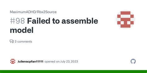 Failed To Assemble Model Issue MaximumADHD Rbx Source GitHub