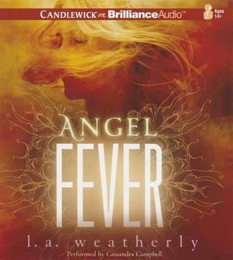 Full Download Angel Fever Angel 3 By La Weatherly PDF file format
