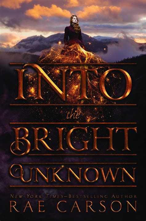 Download Into The Bright Unknown Gold Seer Trilogy 3 By Rae Carson Free ...