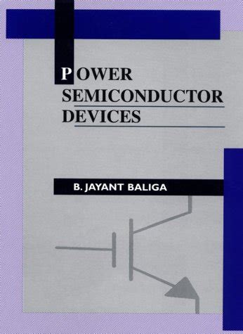 Read Power Semiconductor Devices Baliga Free e-book online